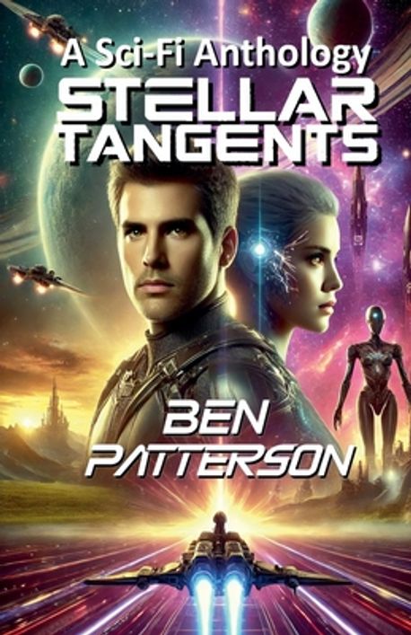 Stellar Tangents | Patterson, Ben - 교보문고