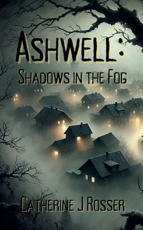 Ashwell | Rosser, Catherine J. - 교보문고
