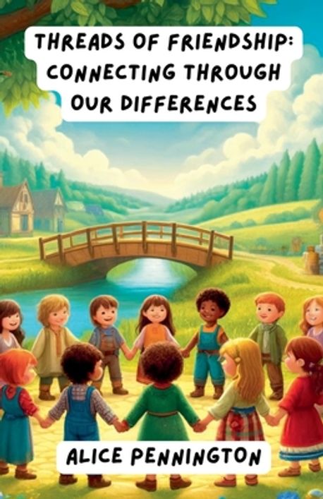 Threads of Friendship | Pennington, Alice - 교보문고