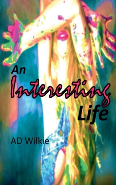 An Interesting Life | Wilkie, Ad - 교보문고