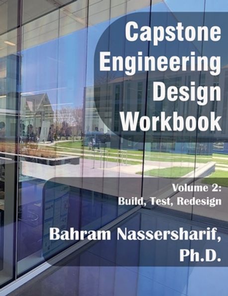 Engineering Capstone Design Workbook, Volume 2 | Nassersharif, Bahram - 교보문고