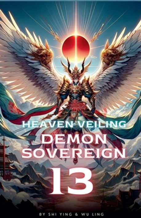 Heaven Veiling Demon Sovereign | Ying, Shi - 교보문고