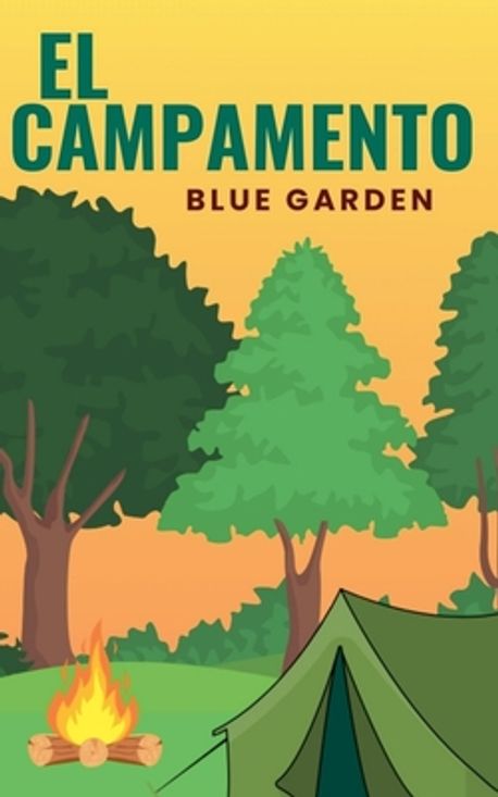 El Campamento | Garden, Blue - 교보문고