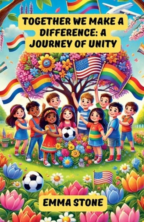 Together We Make a Difference | Stone, Emma - 교보문고