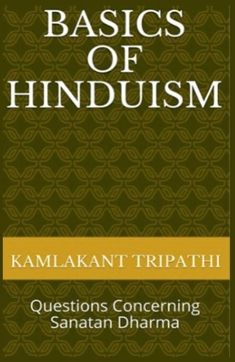 Basics of Hinduism | Tripathi, Kamlakant - 교보문고