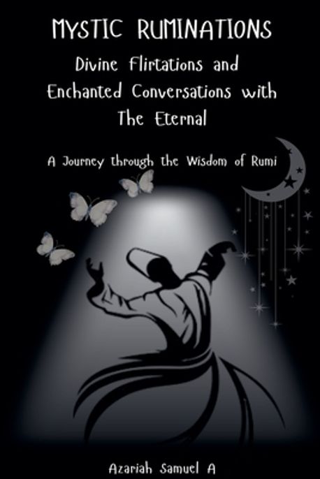 Mystic Ruminations | A, Azariah Samuel - 교보문고