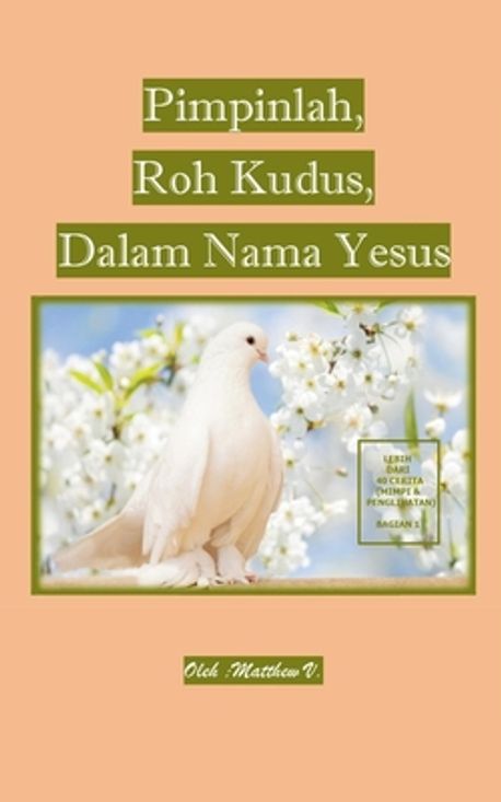 Pimpinlah, Roh Kudus, Dalam Nama Yesus (Bagian 1) | Matthew, V. - 교보문고