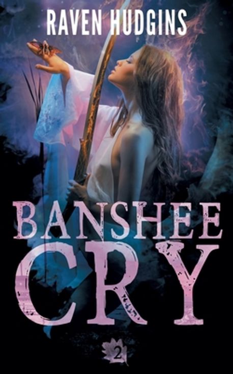 Banshee Cry | Hudgins, Raven - 교보문고