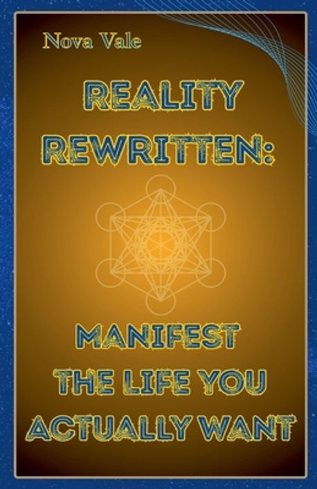 Reality Rewritten | Vale, Nova - 교보문고