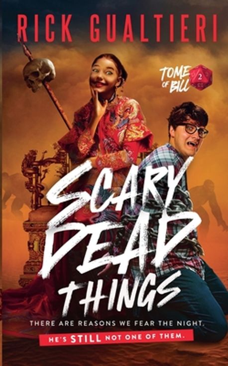 Scary Dead Things | Gualtieri, Rick - 교보문고