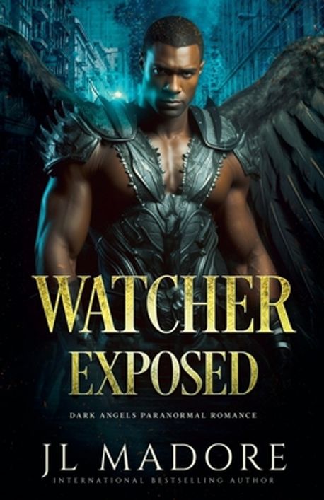Watcher Exposed | Madore, Jl - 교보문고