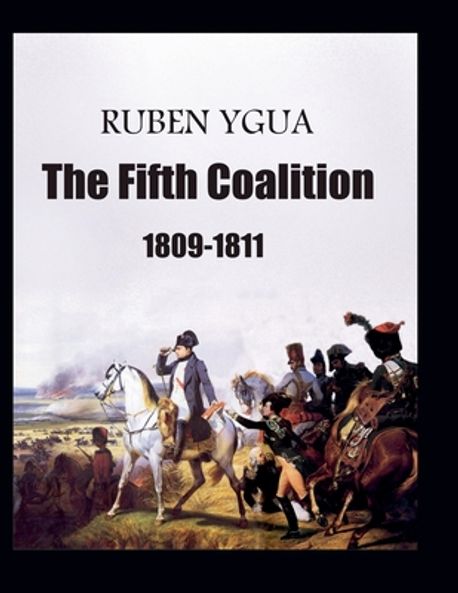The Fifth Coalition | Ygua, Ruben - 교보문고