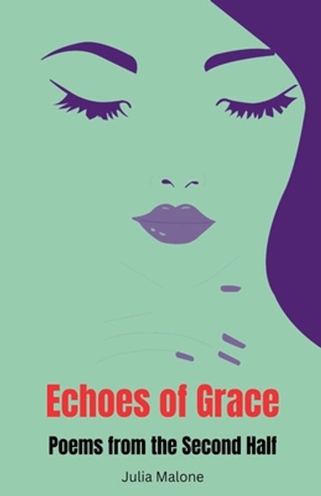 Echoes of Grace | Malone, Julia - 교보문고