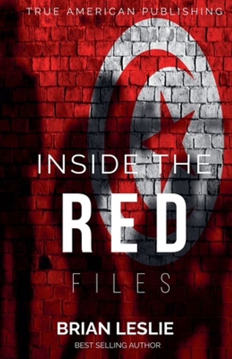 Inside The Red Files | Leslie, Brian - 교보문고