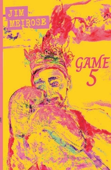 Game 5 | Meirose, Jim - 교보문고