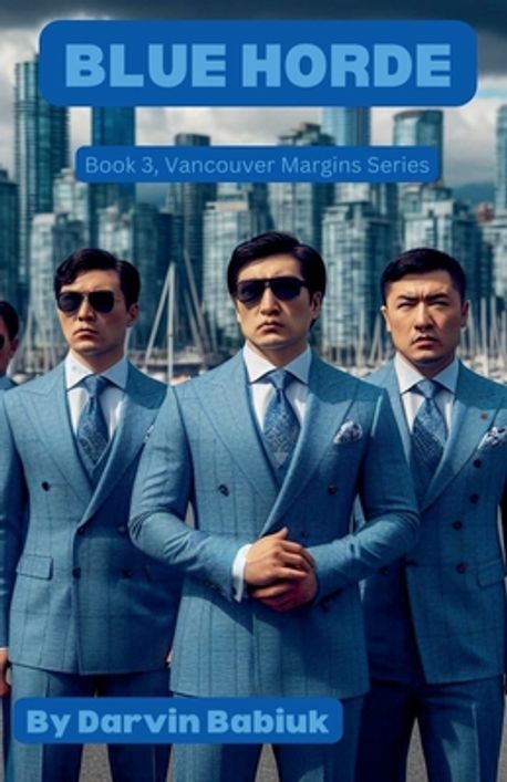 Blue Horde | Babiuk, Darvin - 교보문고