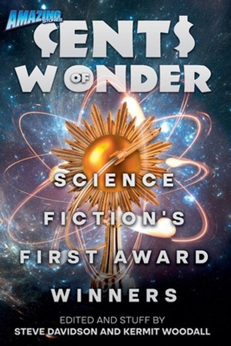 Cents of Wonder - Science Fiction's FIrst Award Winners | Davidson ...