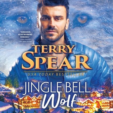 Jingle Bell Wolf | Spear, Terry - 교보문고