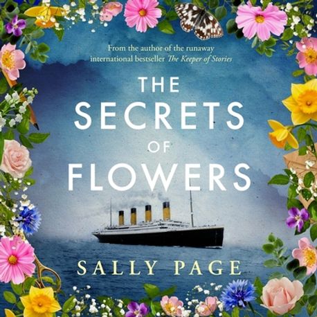 The Secrets of Flowers | Page, Sally - 교보문고