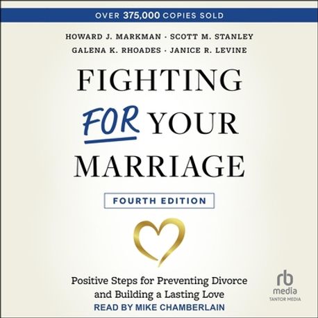 Fighting for Your Marriage | Markman, Howard J. - 교보문고