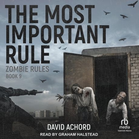 The Most Important Rule | Achord, David - 교보문고