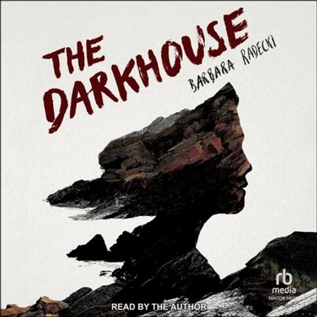 The Darkhouse | Radecki, Barbara - 교보문고