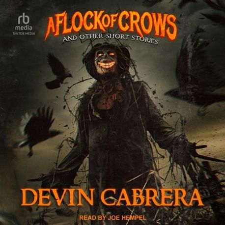 A Flock of Crows | Cabrera, Devin - 교보문고
