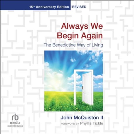 Always We Begin Again | McQuiston, John - 교보문고