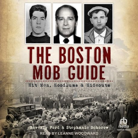 The Boston Mob Guide | Ford, Beverly - 교보문고