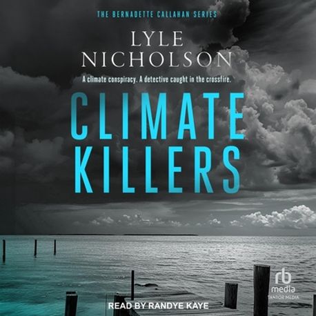Climate Killers | Nicholson, Lyle - 교보문고