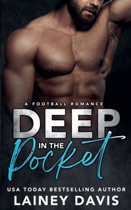 Deep in the Pocket | Davis, Lainey - 교보문고