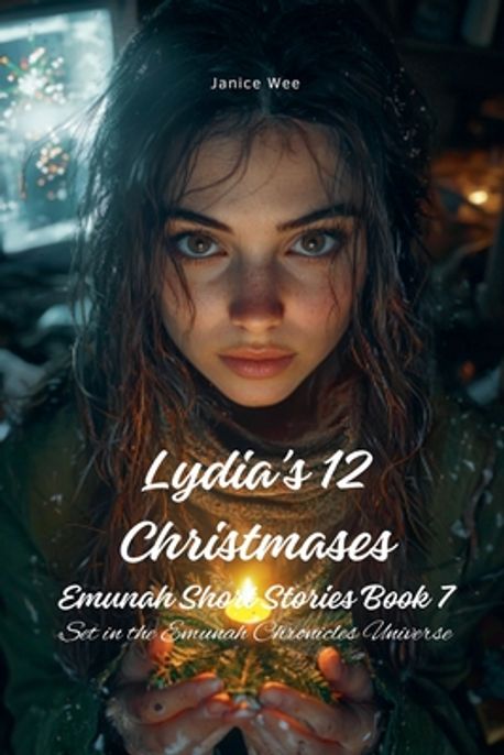 Lydia's 12 Christmases | Wee, Janice - 교보문고