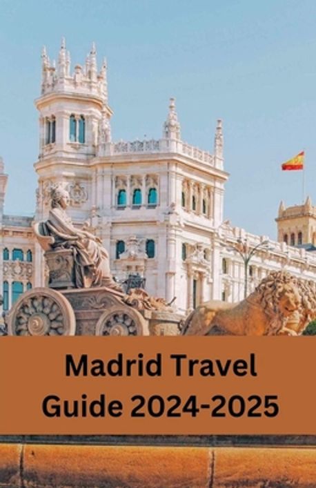 Madrid Travel Guide 2024-2025 | Salvage, Albert - 교보문고