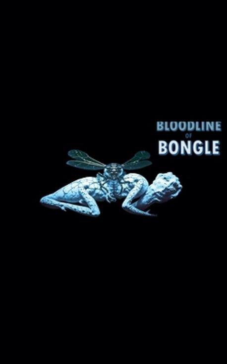 Bloodline of Bongle | Bluefoxx - 교보문고