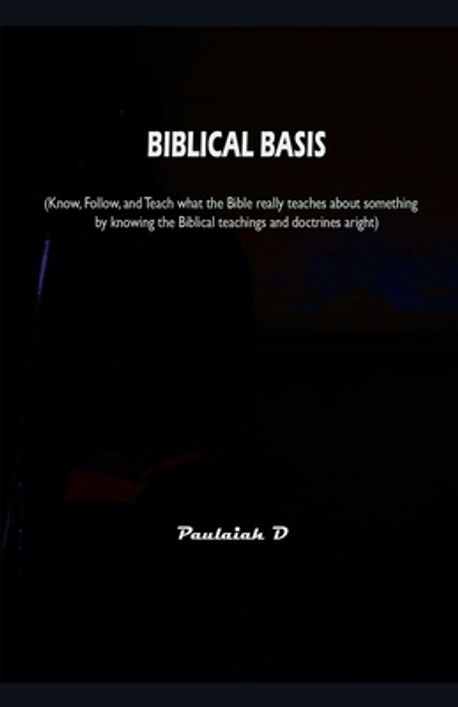 Biblical Basis | D, Paulaiah - 교보문고