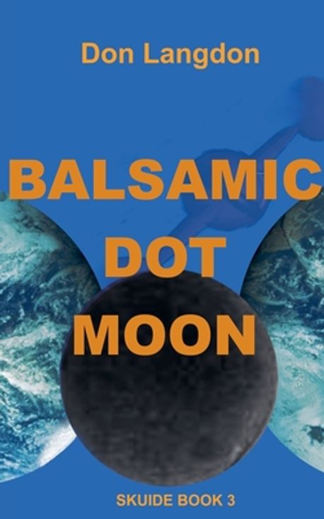 Balsamic Dot Moon | Langdon, Don - 교보문고