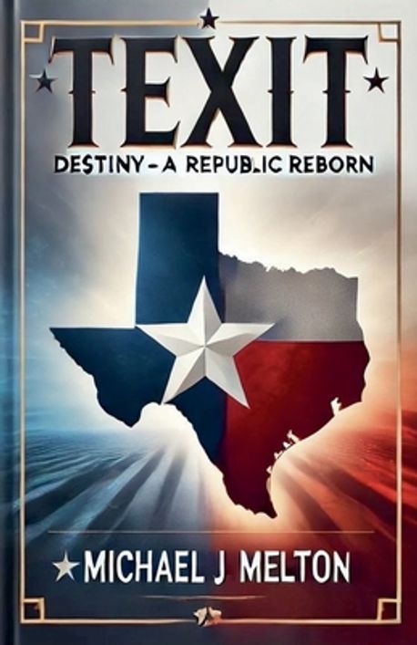 Texit | Melton, Michael J. - 교보문고