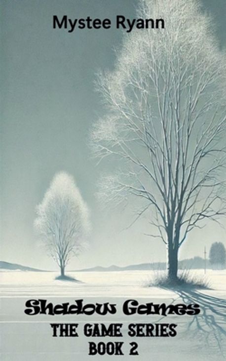 Shadow Games | Ryann, Mystee - 교보문고