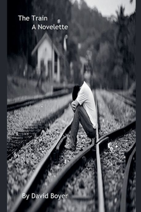 The Train | Boyer, David - 교보문고