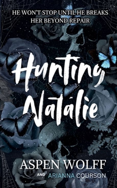 Hunting Natalie | Wolff, Aspen - 교보문고