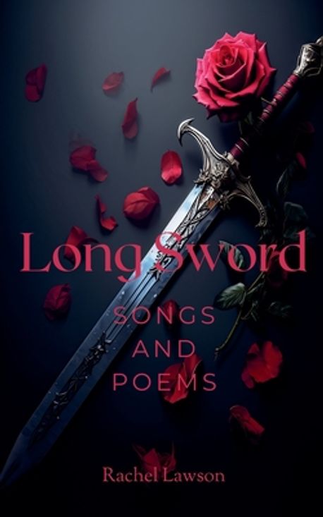 Long Sword | Lawson, Rachel - 교보문고