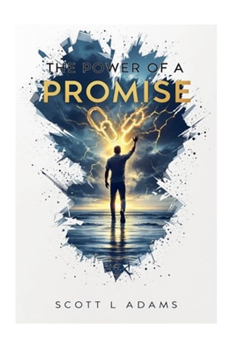 The Power Of A Promise | Adams, Scott L. - 교보문고