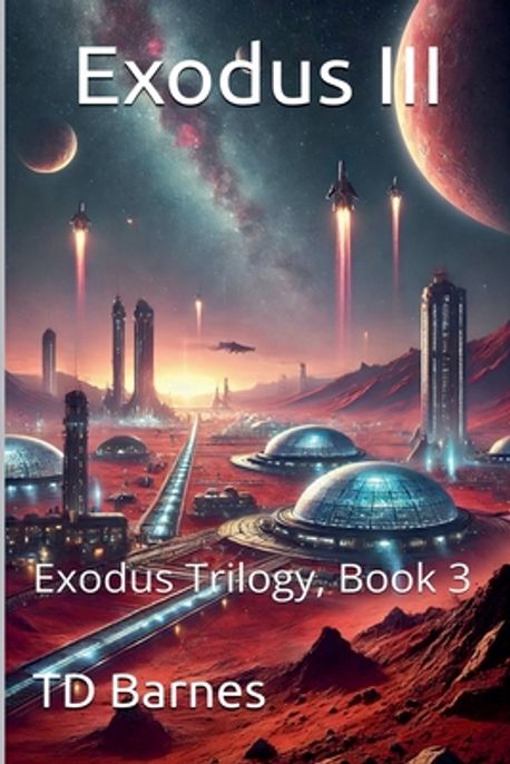 Exodus III - Exodus Trilogy, Book 3 | Barnes, Td - 교보문고