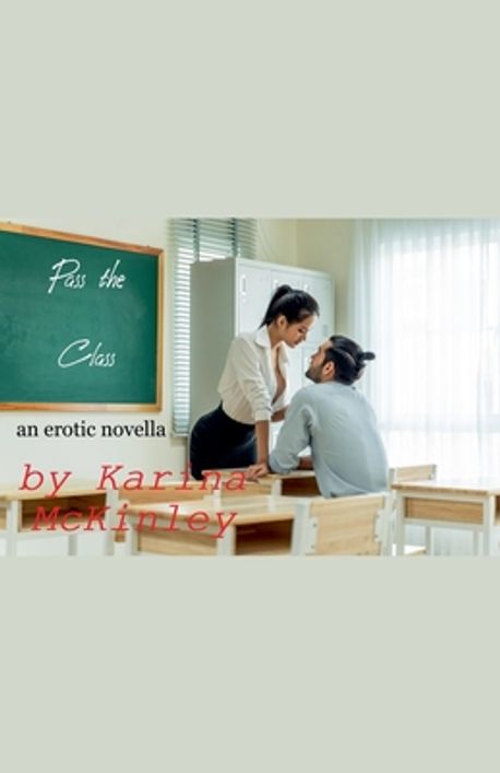 Pass the Class | McKinley, Karina - 교보문고