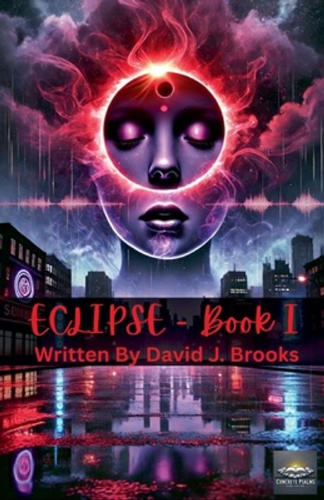 Eclipse Book One | Brooks, David J. - 교보문고