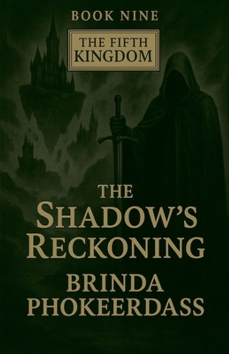 The Shadow's Reckoning | Phokeerdass, Brinda - 교보문고