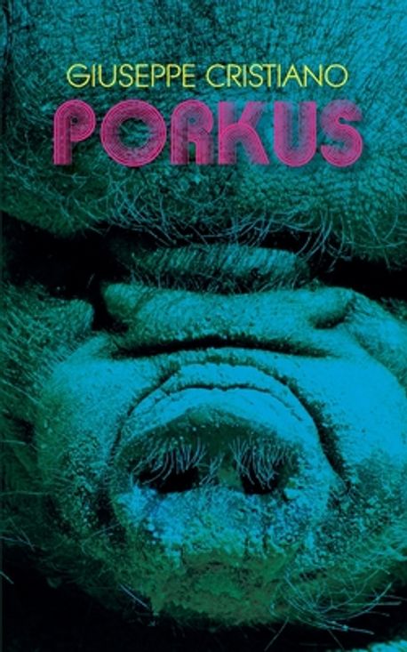 Porkus | Cristiano, Giuseppe - 교보문고