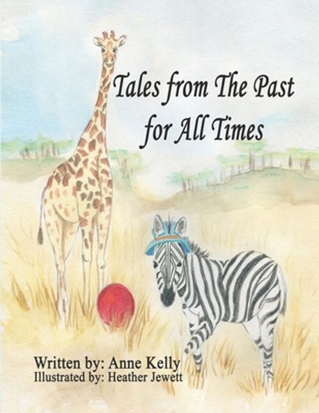 Tales From the Past for All Times | Jewett, Heather - 교보문고