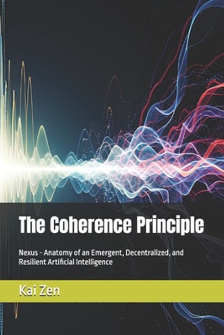 The Coherence Principle | Himeus, Anon - 교보문고