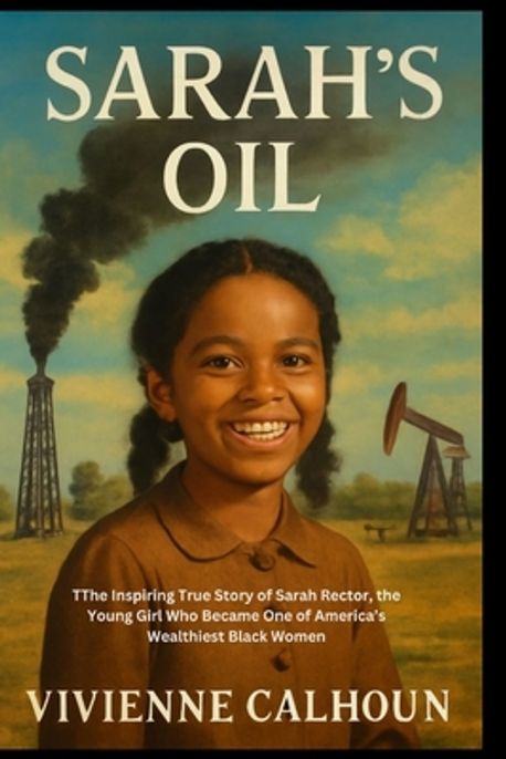 Sarah's oil | Calhoun, Vivienne - 교보문고
